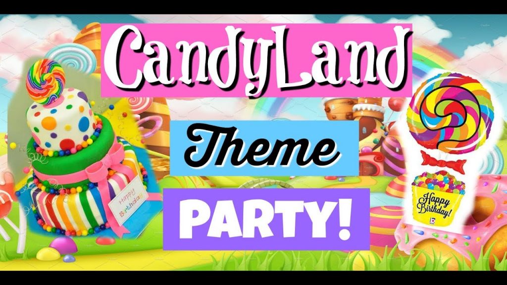 How to Arrange a Fantastic Candy Land Theme Birthday Party for Your Kid ...